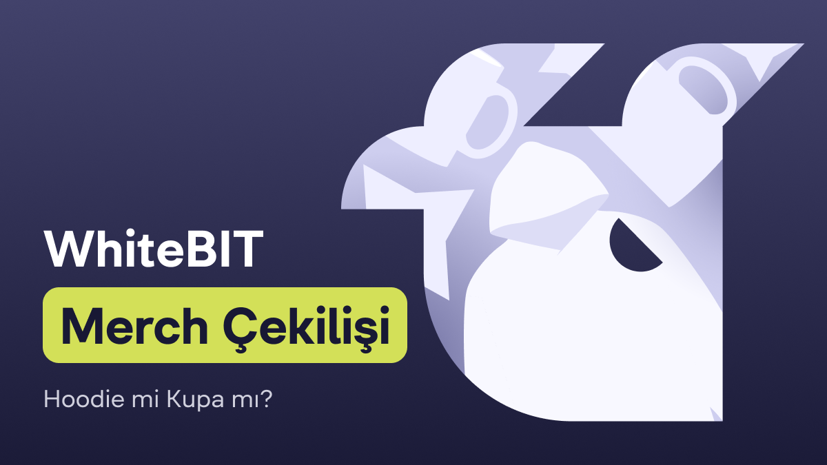 “WhiteBIT Merch Etkinliği”ne Dair Hüküm ve Koşullar | WhiteBIT TR Blog